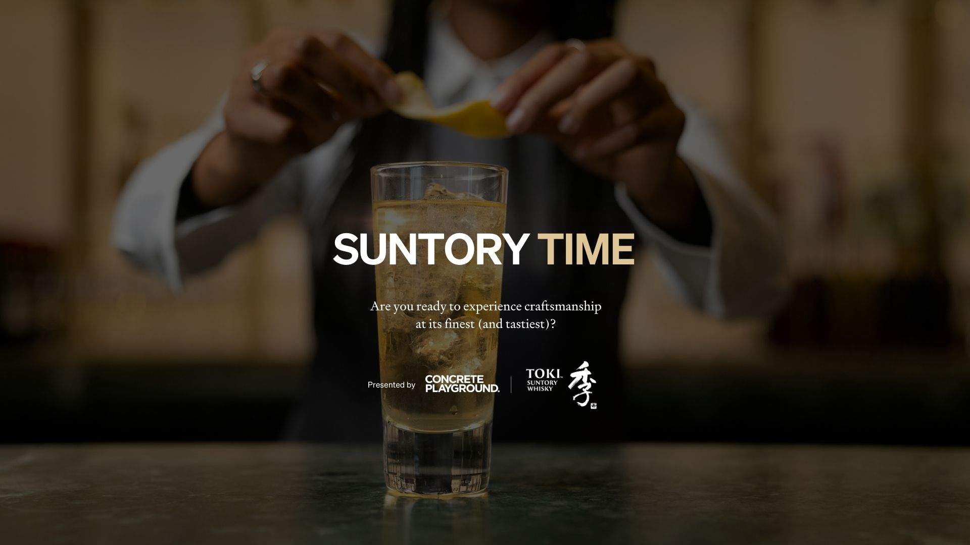 Suntory Time - Concrete Playground